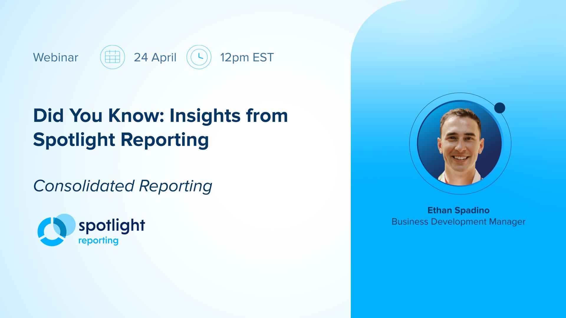 Did You Know: Insights from Spotlight Reporting